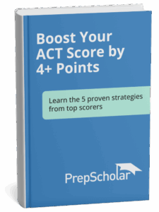 5 Tips to Boost Your ACT Score by 4+
